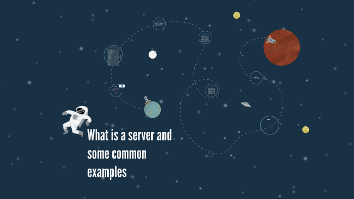 What is a server and some common examples by Enoch Chan on Prezi