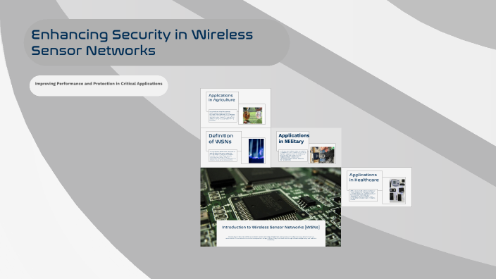 Enhancing Security in Wireless Sensor Networks by Fred Z on Prezi