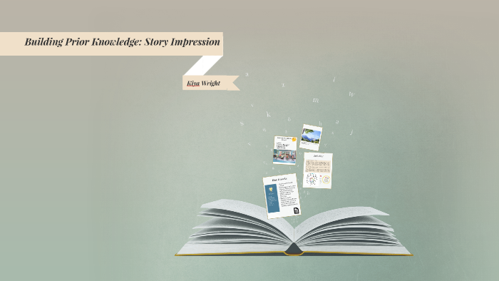 Story Impression by Kiya Wright on Prezi