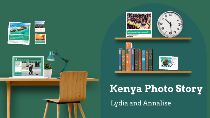 Kenya Photo Story by Lydia Caldwell on Prezi