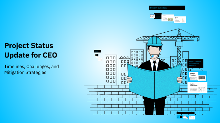 Project Status Update for CEO by Prezilona L on Prezi