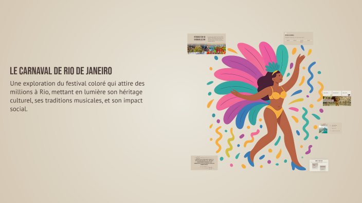 Le Carnaval de Rio de Janeiro by shana lafont on Prezi