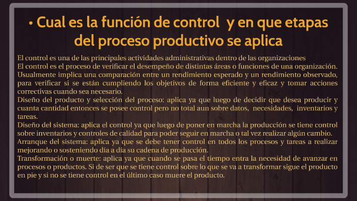 Cual es la función de control y en que etapas del proceso by Juan David ...
