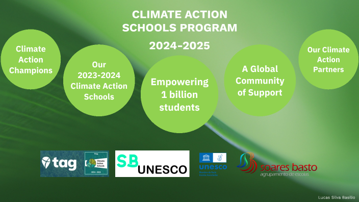 CLIMATE ACTION SCHOOLS PROGRAM - 2024-2025 by 12J Lucas Silva Basilio ...