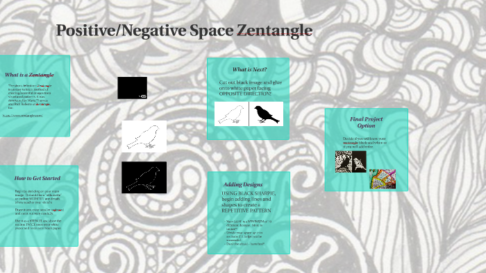 Positive/Negative Space Zentangle by Mary Jones on Prezi