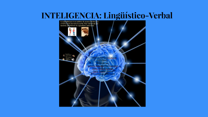 Inteligencia Lingüístico-Verbal by Alejandra Rojas G. on Prezi
