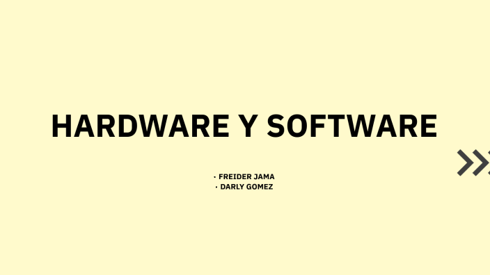 Hardware y Software by Darly Gomez on Prezi