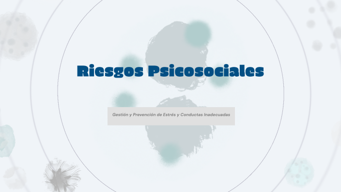 Riesgos Psicosociales by Eric Luque on Prezi