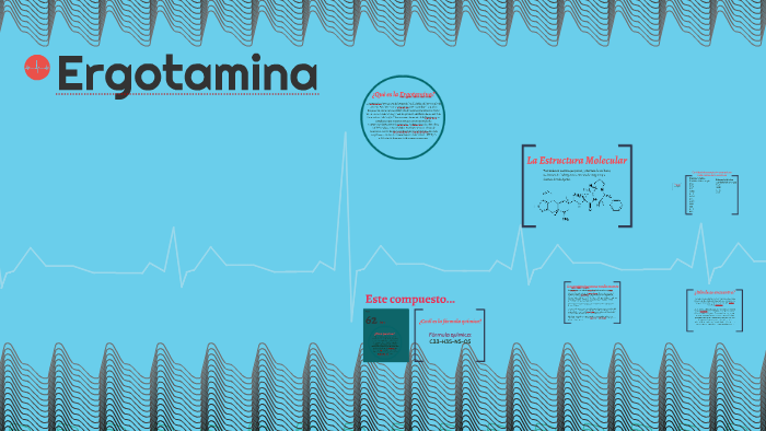 Ergotamina by Emily Soto on Prezi