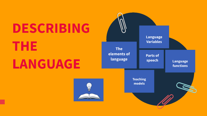 Describing the language by Lourdes Rodriguez on Prezi