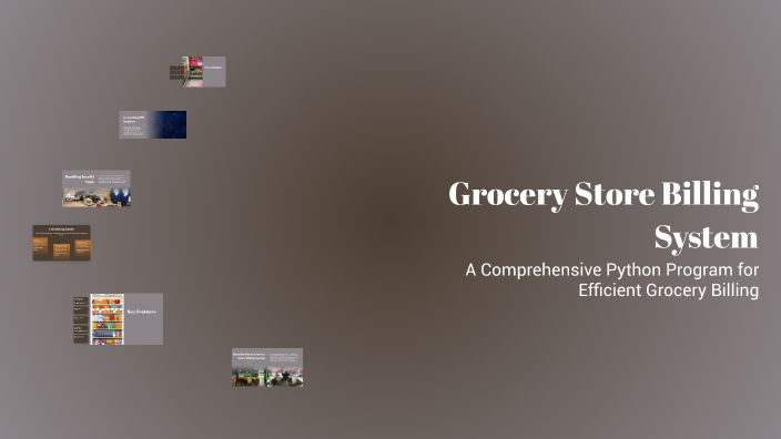 Grocery Store Billing System by Tony Stank on Prezi