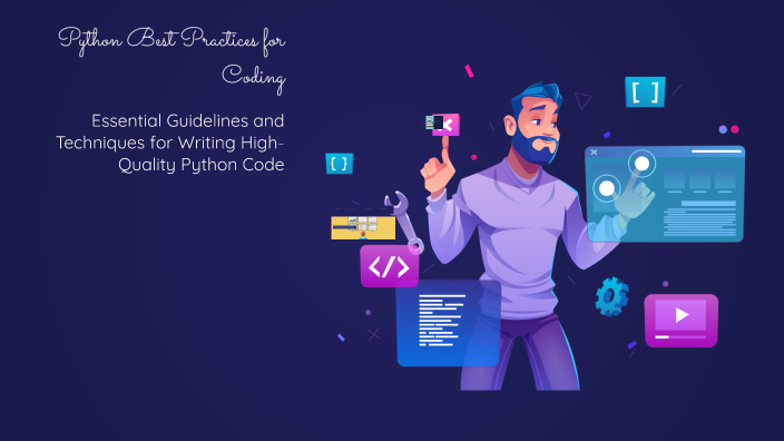 Python Best Practices for Coding by Uday Kiran on Prezi