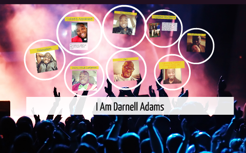 I Am Darnell Adams by Darnell A