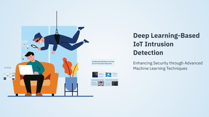 Deep Learning-Based IoT Intrusion Detection by pragun sharma on Prezi