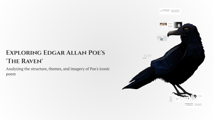 Exploring Edgar Allan Poe's 'The Raven' by Kristin Lewis on Prezi