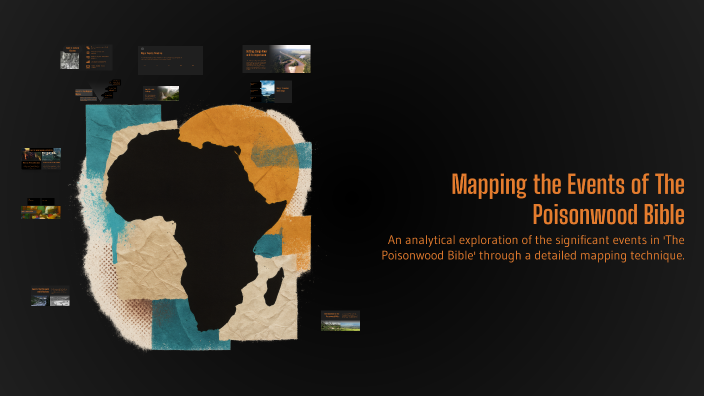 Mapping the Events of The Poisonwood Bible by Luke Thompson on Prezi