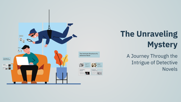 The Unraveling Mystery by Ayesha Sadat on Prezi