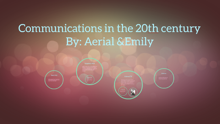 Communications in the 20th century by Aerial Haywood