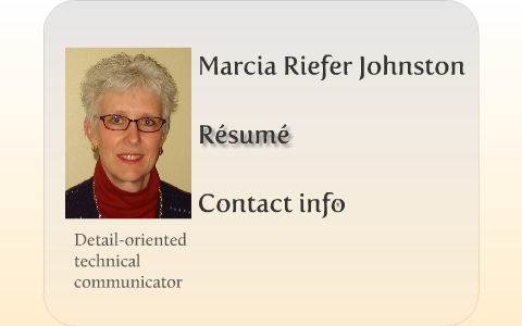 Marcia's résumé by Marcia Johnston on Prezi