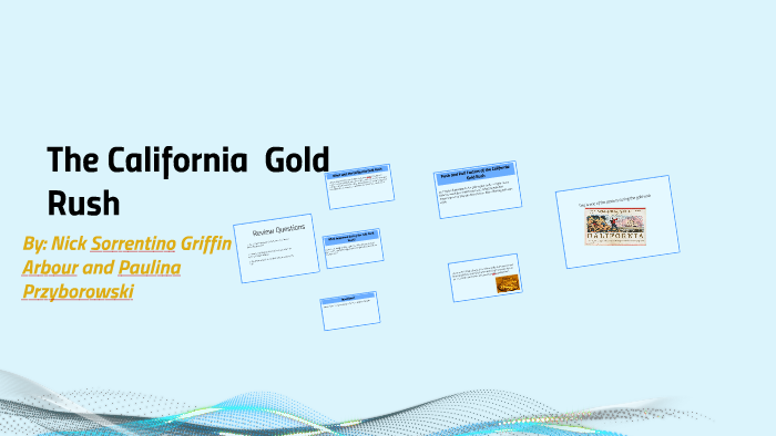 Push and Pull Factors of the California Gold Rush by Paulina ...