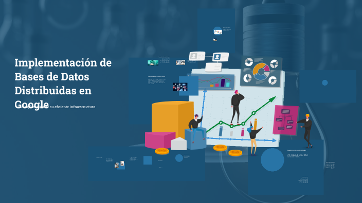 Implementación de Bases de Datos Distribuidas en Google by Yvan ...