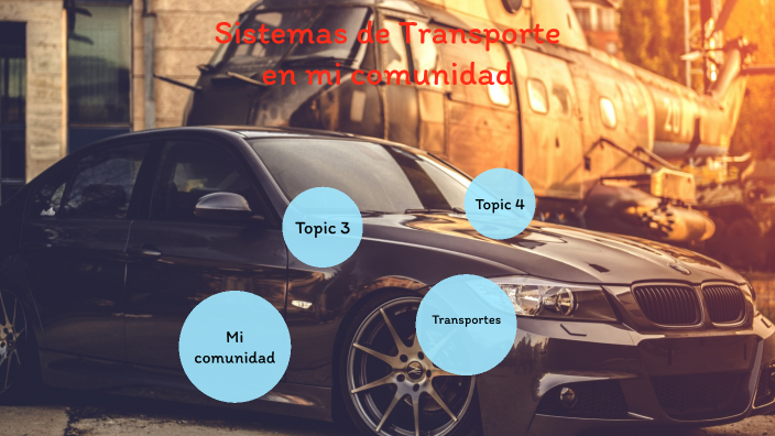 Sistemas de Transporte by MOISES GARIBAY on Prezi