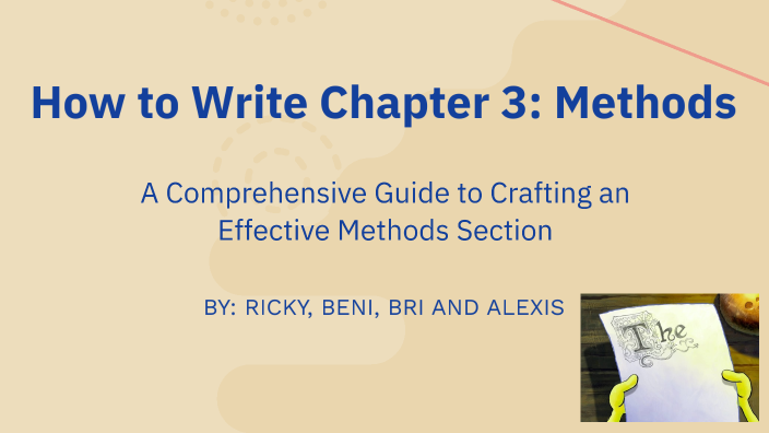 How to Write Chapter 3: Methods by Ricky rodriguez on Prezi