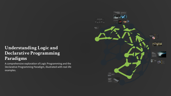 Understanding Logic and Declarative Programming Paradigms by Ali Shafique on Prezi