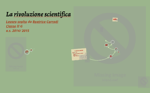 La rivoluzione scientifica by Beatrice Corradi on Prezi