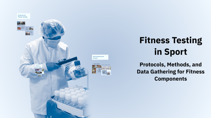 Fitness Testing in Sport by Jordan Hadaway on Prezi