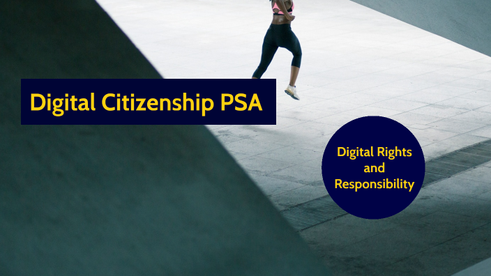 Digital Citizenship PSA by Tyler Nichols on Prezi