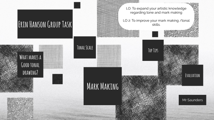 Tonal and Mark Making by on Prezi