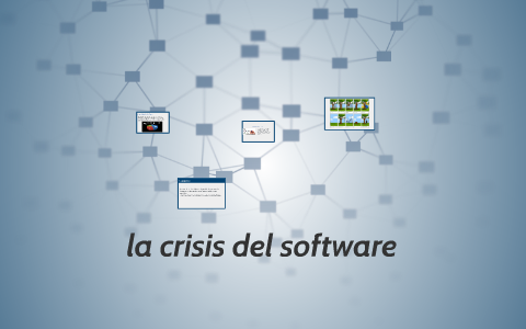 La crisis del software by on Prezi