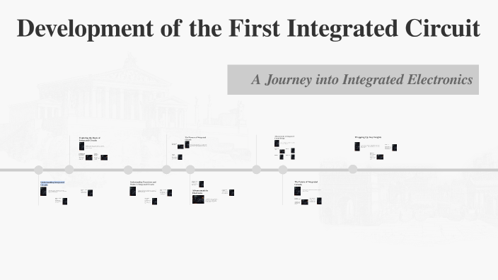 Development of the First Integrated Circuit by Анастасия Буслаева on Prezi
