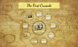 The First Crusade by Mikayla Griffin