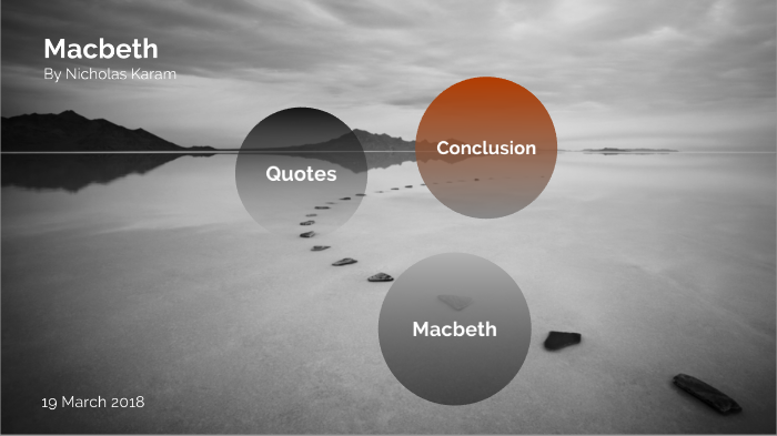 Macbeth by Nicholas Karam on Prezi