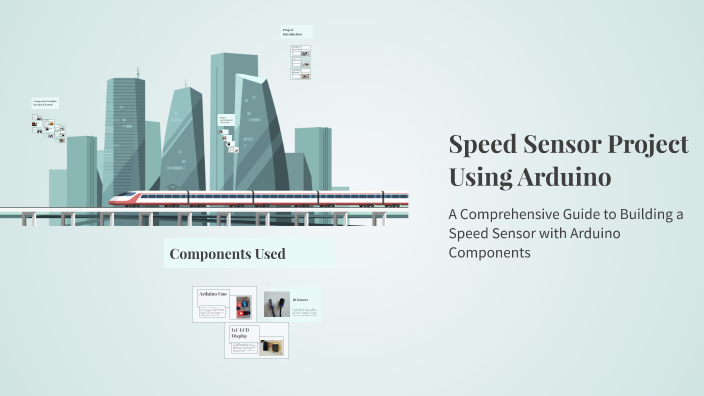Speed Sensor Project Using Arduino by Sakshi Londhe on Prezi