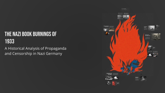The Nazi Book Burnings of 1933 by Austin on Prezi