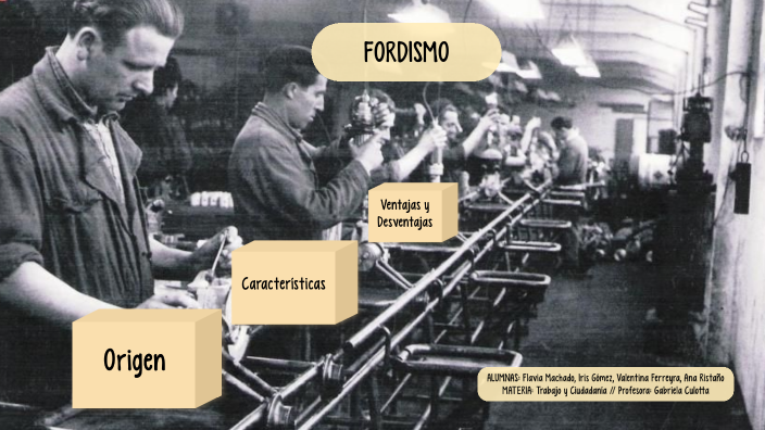 FORDISMO by Anita Ristaño on Prezi