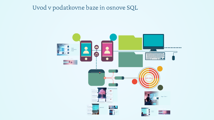 Uvod v podatkovne baze in osnove SQL by Dmen Koasmac on Prezi