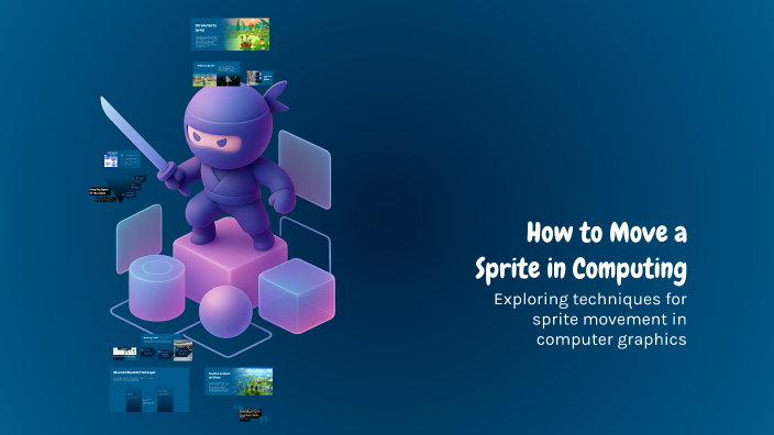 How to Move a Sprite in Computing by Larry Clark on Prezi