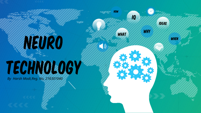 Neuro Technology by Harsh Modi on Prezi