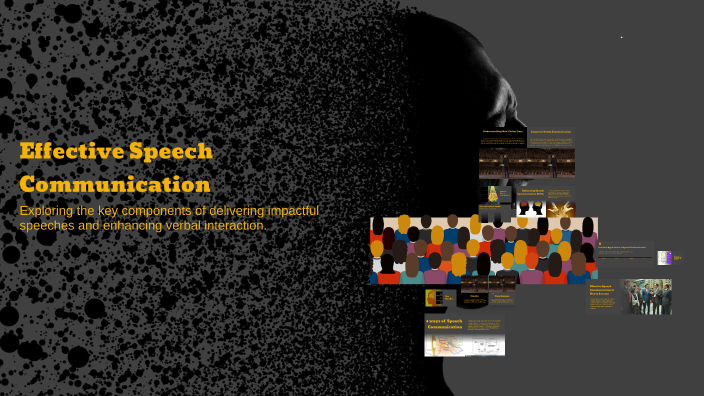 Effective Speech Communication by ryan houpt on Prezi