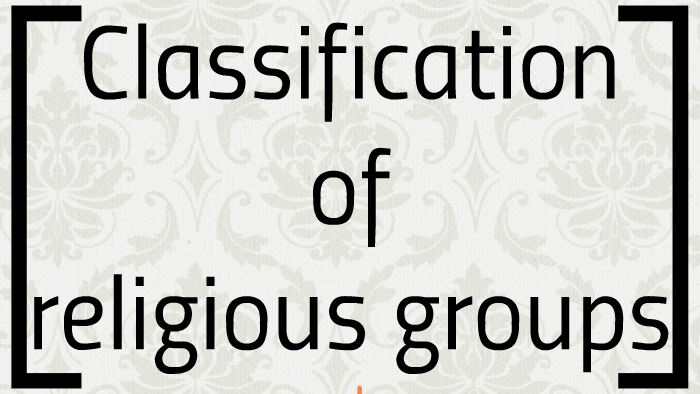 Classification of religious groups by diego guzman on Prezi