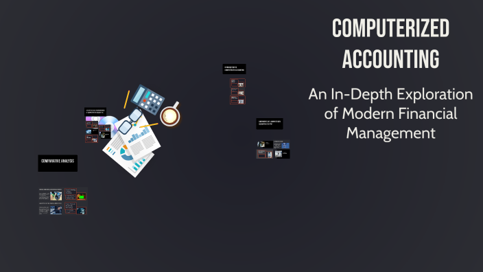 Computerized Accounting by Pratishtha Bhatia on Prezi