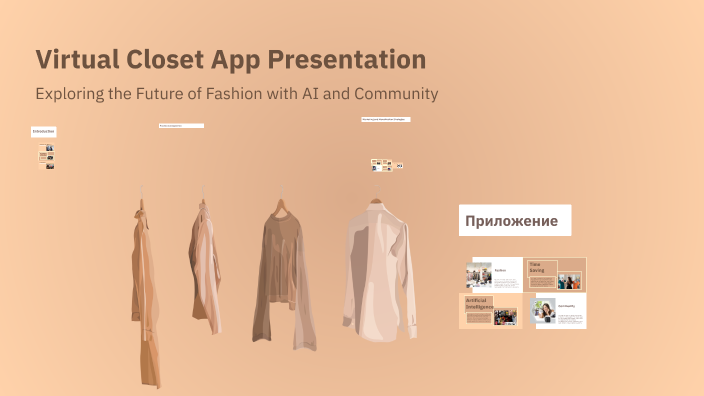 Virtual Closet App Presentation by малена уйманова on Prezi