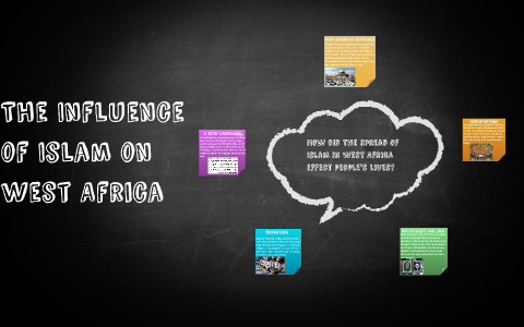 Influence of Islam on west africa by Emily G. on Prezi
