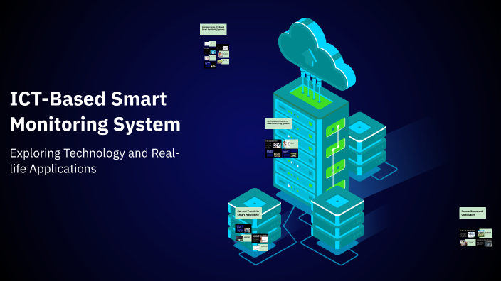 ICT-Based Smart Monitoring System by Anonymous on Prezi