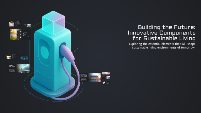 Building the Future: Innovative Components for Sustainable Living by ...