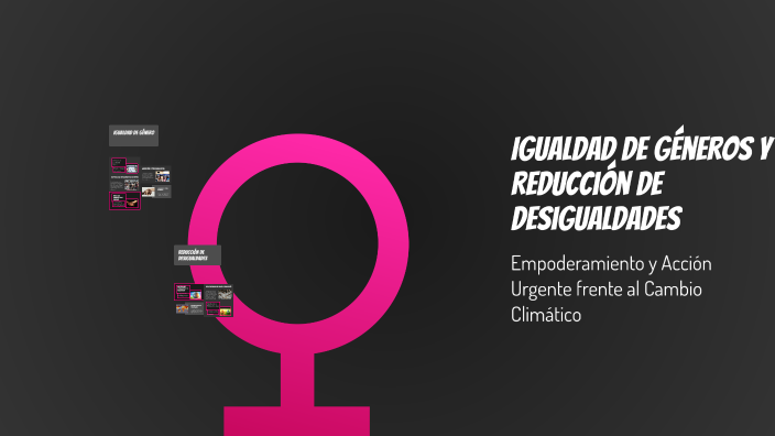 Igualdad de Géneros y Reducción de Desigualdades by Marjorie Quintero ...